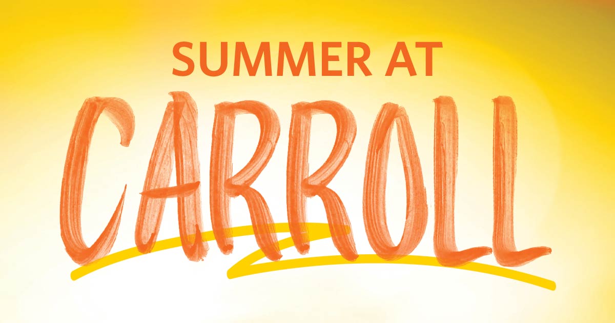 Summer at Carroll | Carroll University